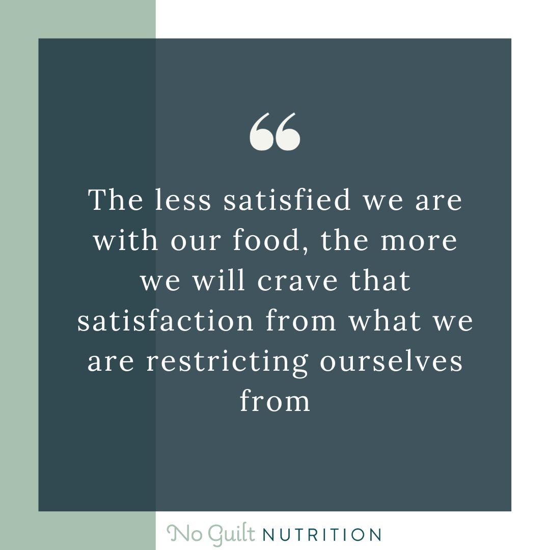 Why Food Satisfaction Matters - No Guilt Nutrition | Intuitive Eating ...